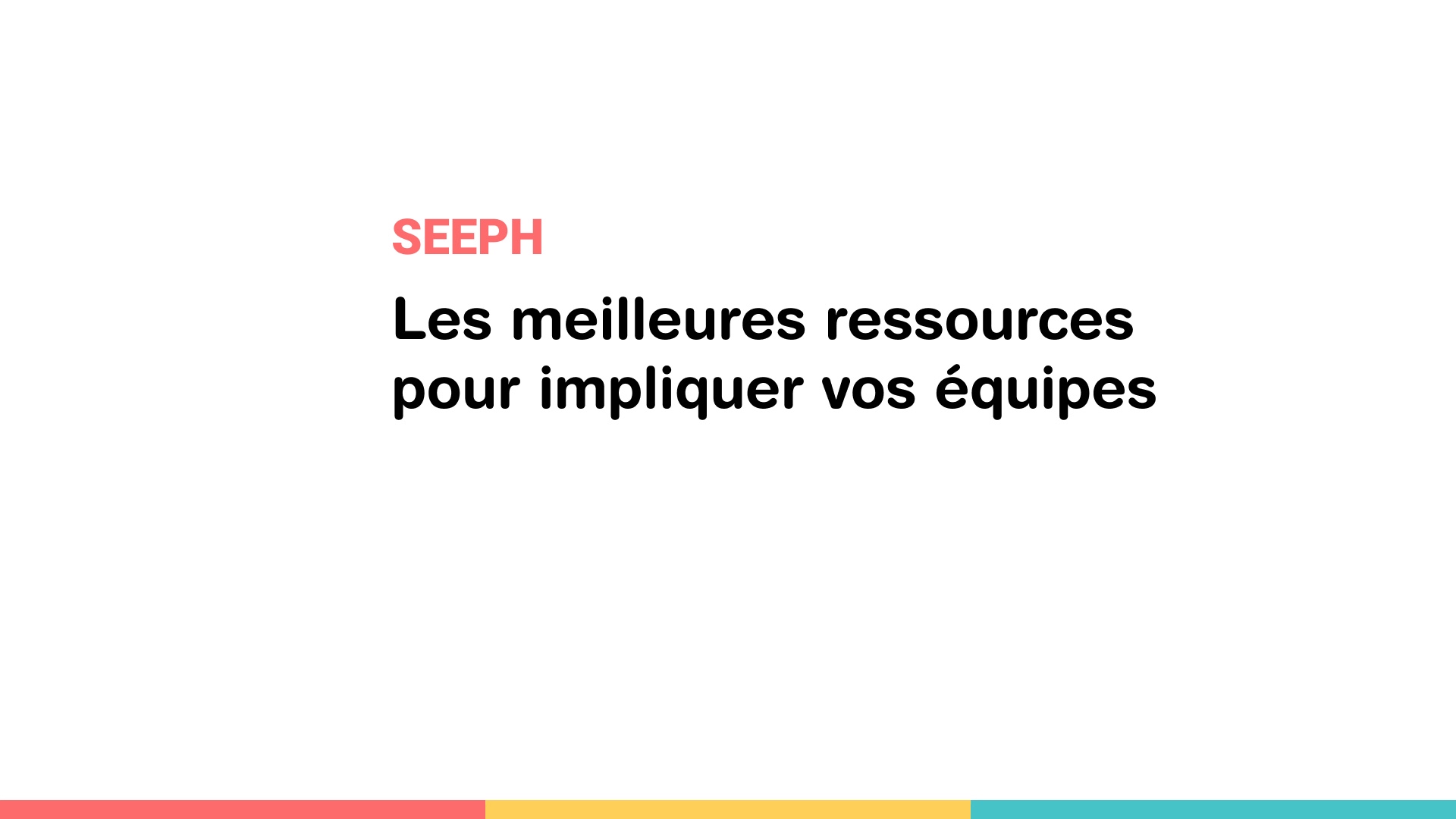 SEEPH : les meilleures ressources pour impliquer vos équipes - Diversidées